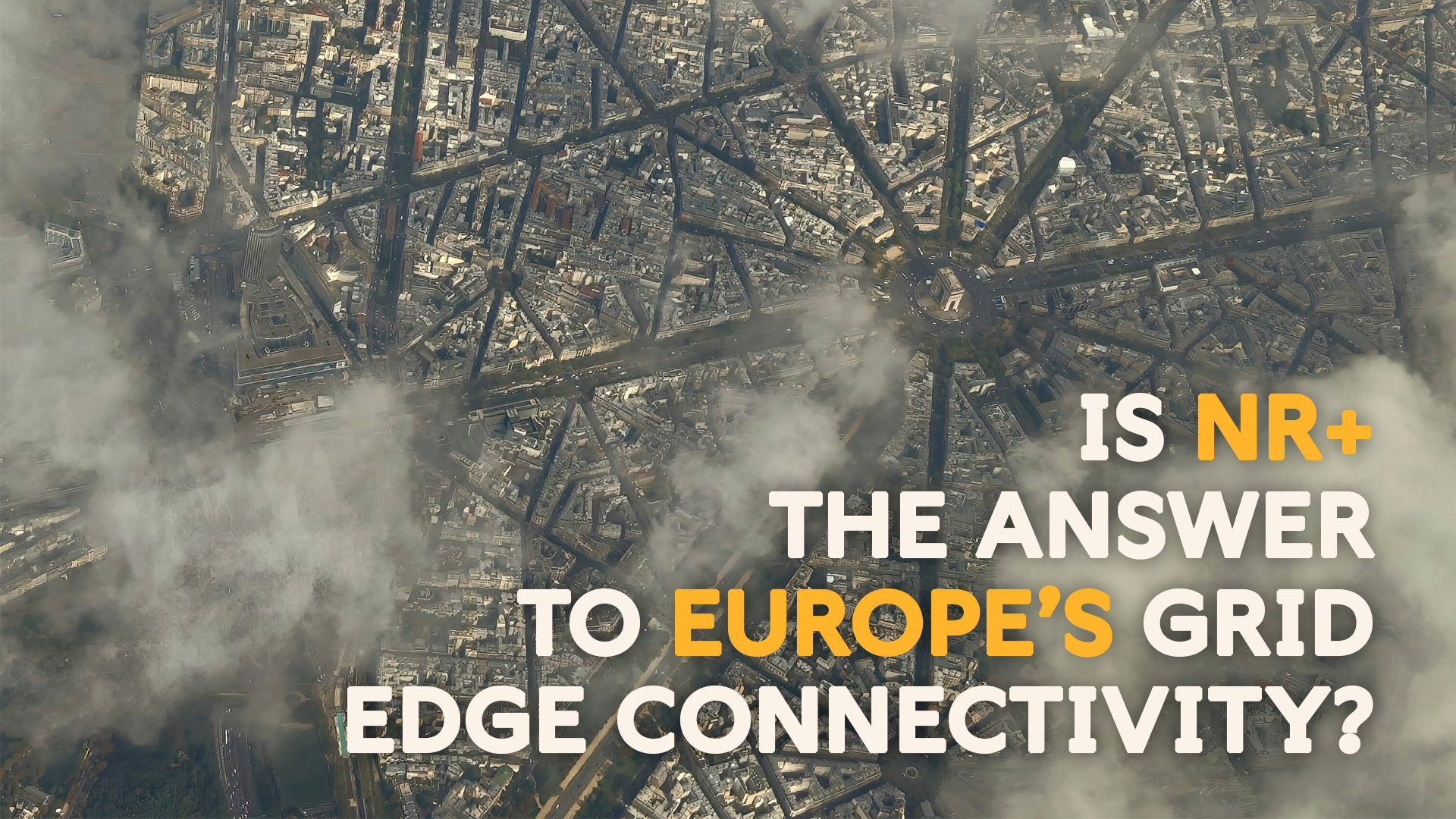 Is NR+ the answer to Europe's grid edge connectivity? - Wirepas